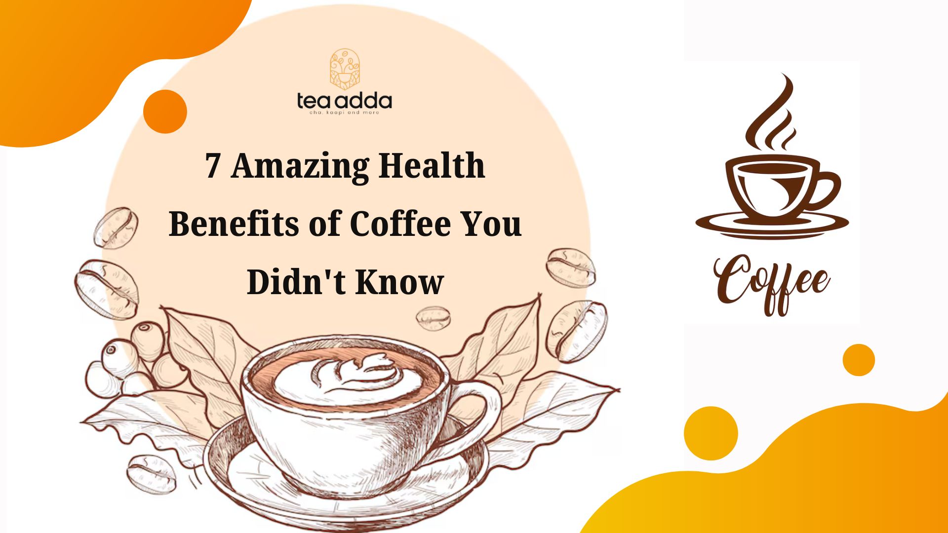 7 Amazing Health Benefits of Coffee You Didn’t Know